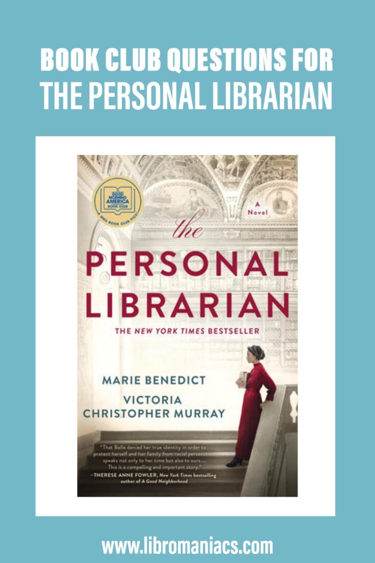 The Personal Librarian Book Club Questions & Discussion Guide