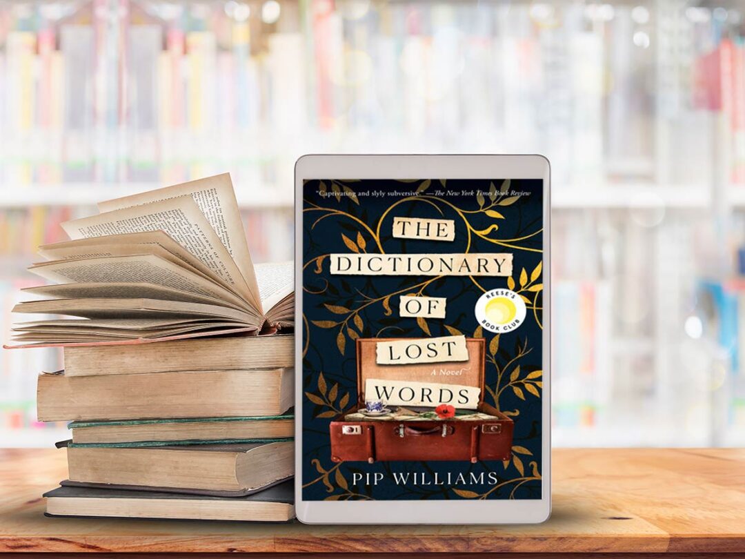 The Dictionary of Lost Words Book Club Questions & Discussion Guide