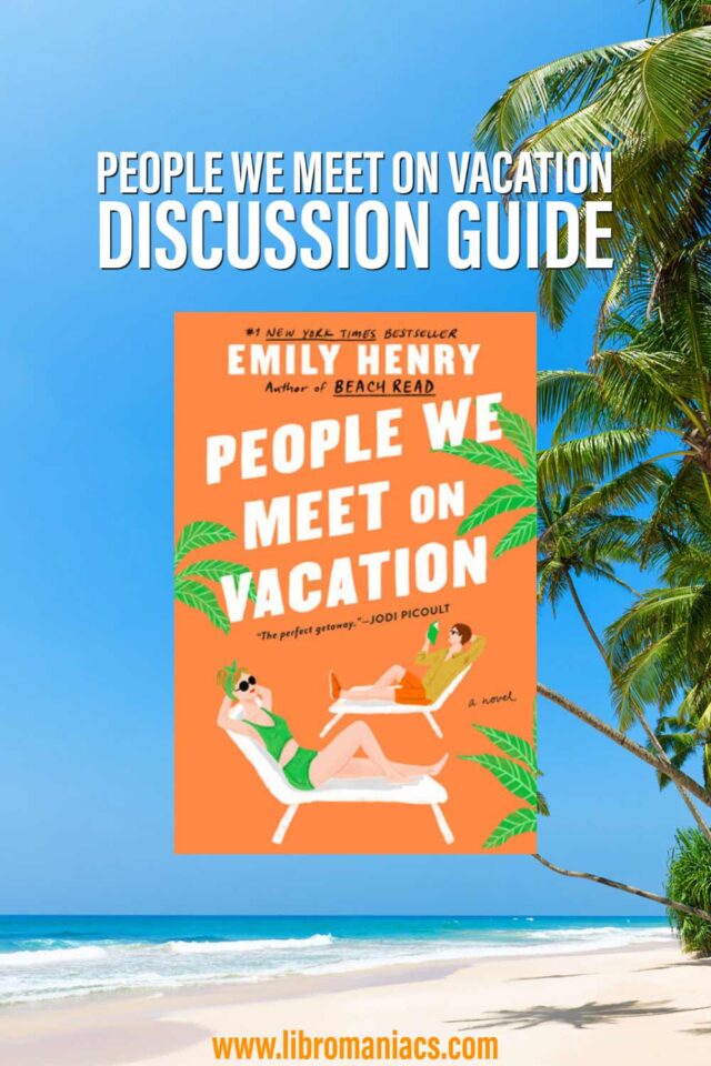 People We Meet on Vacation Book Club Questions and Discussion Guide