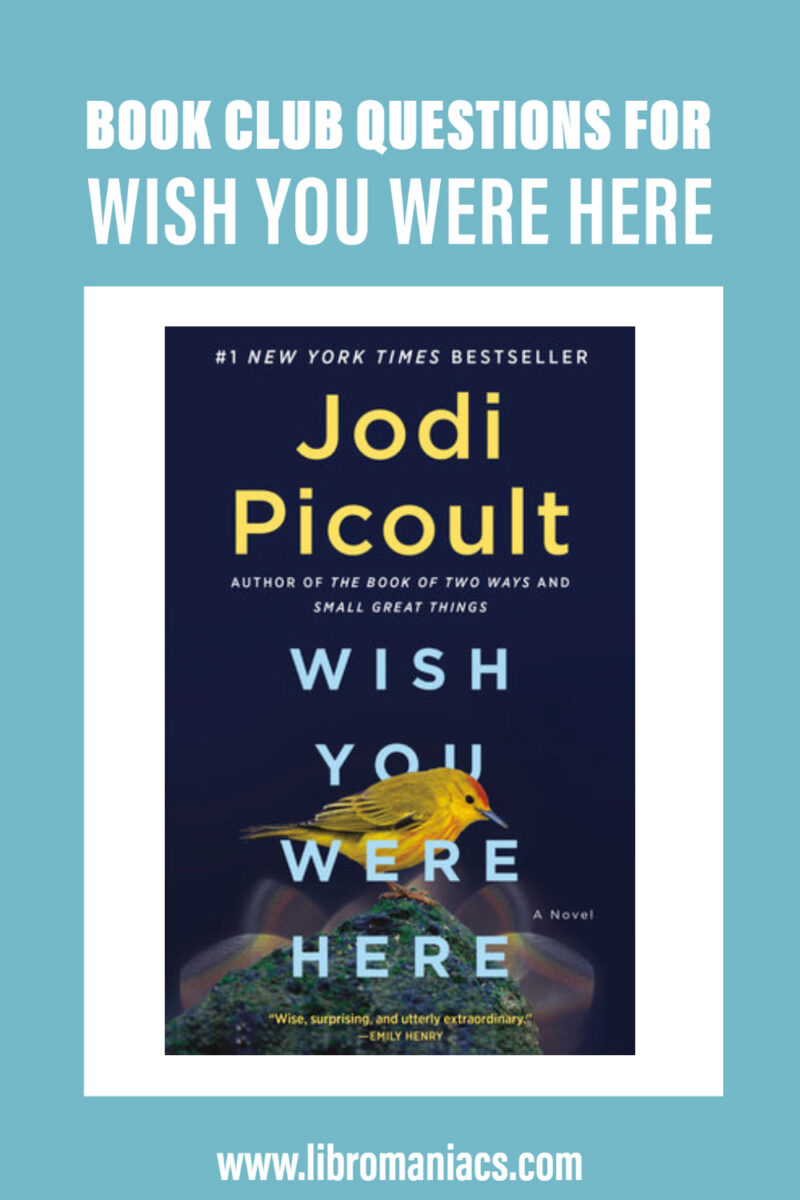 Wish You Were Here Book Club Questions and Discussion Guide